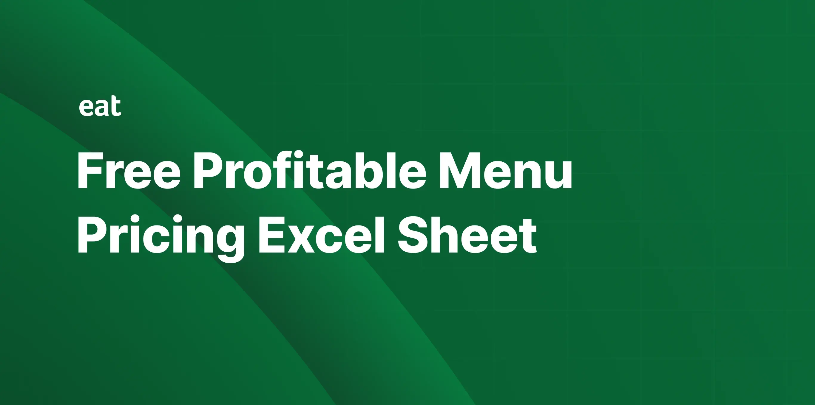 Free Profitable Menu Pricing Excel Sheet | Eat App